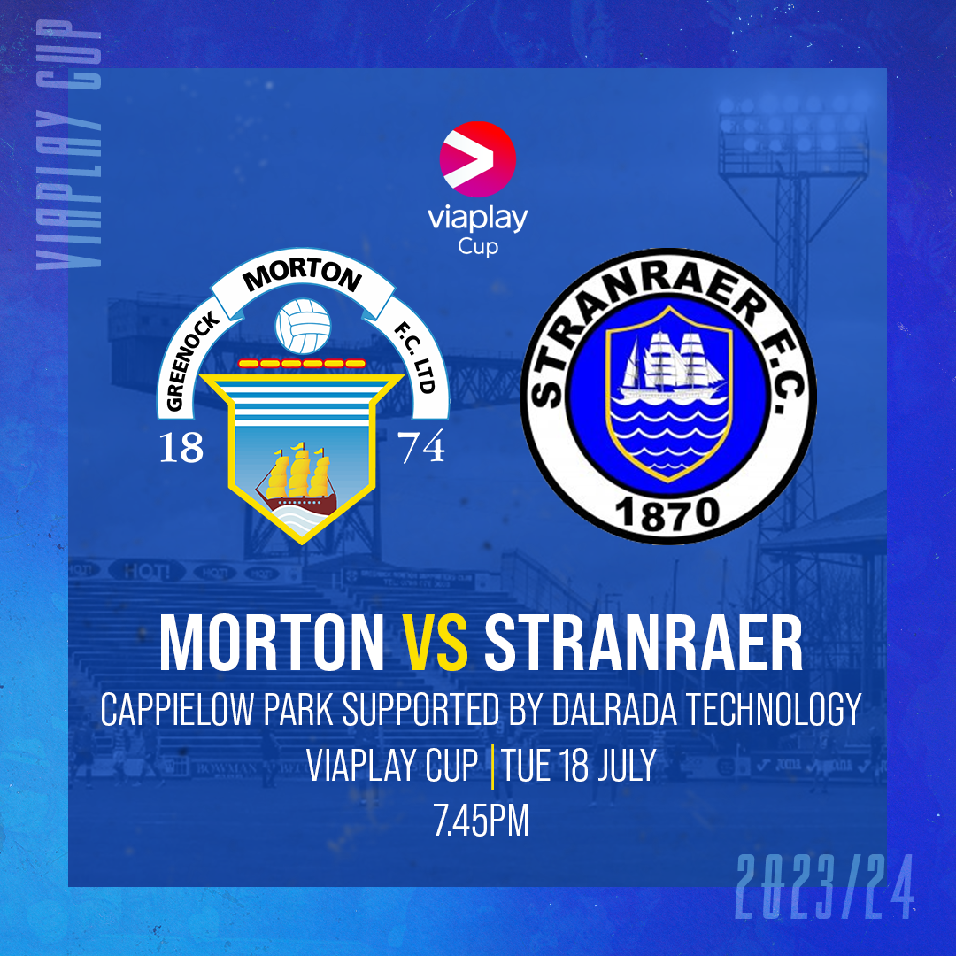 Morton vs Stranraer | Ticket Information - Greenock Morton FC